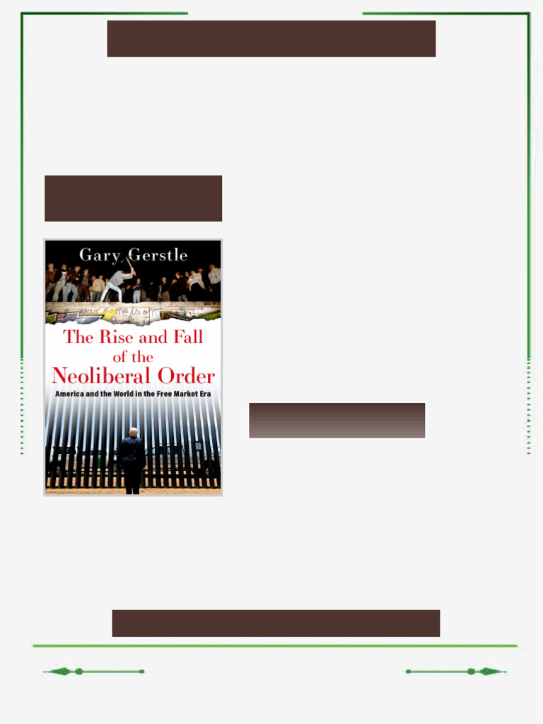 The Rise and Fall of the Neoliberal Order Gary Gerstle ebook immediate ...