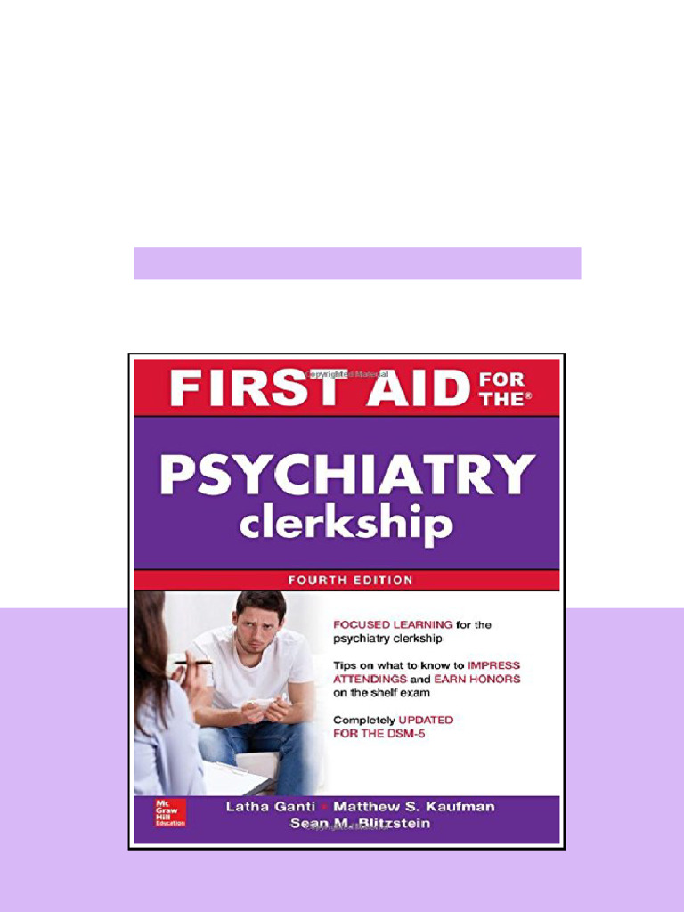 First Aid For The Psychiatry Clerkship Fourth Edition 4th Edition Latha ...