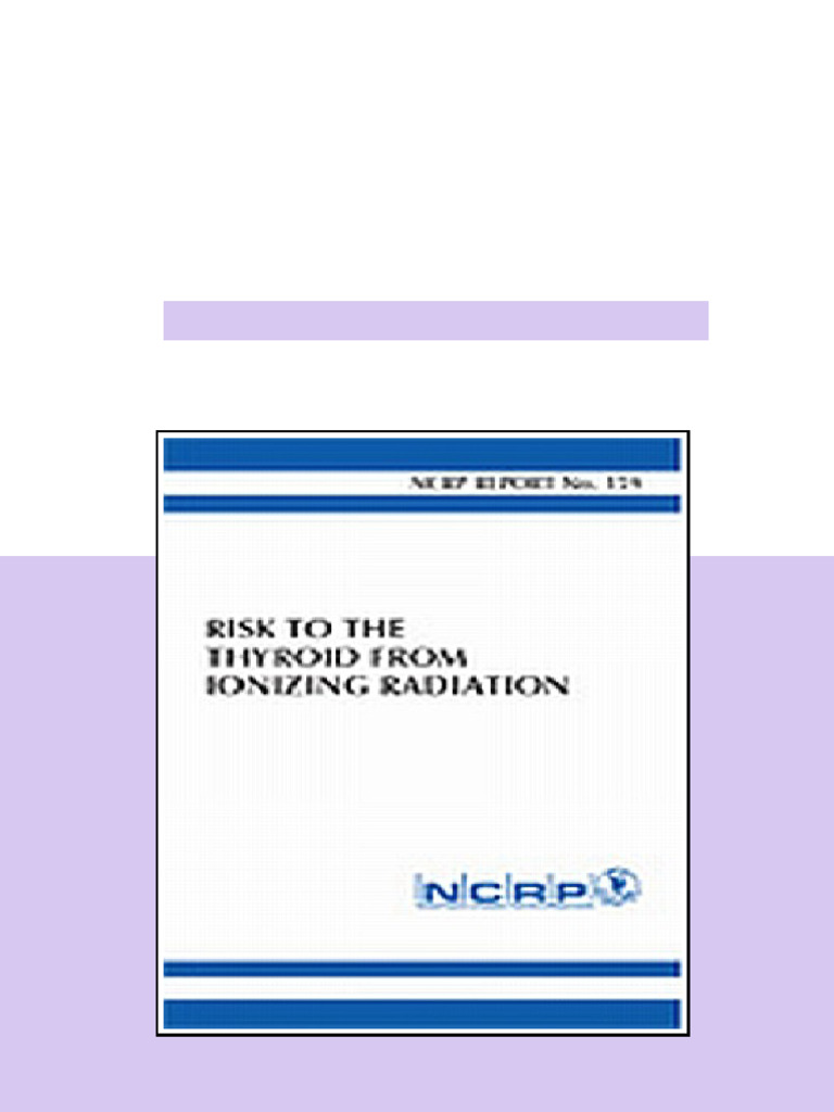 (Ebook) Risk to the Thyroid from Ionizing Radiation by Ncrp ...