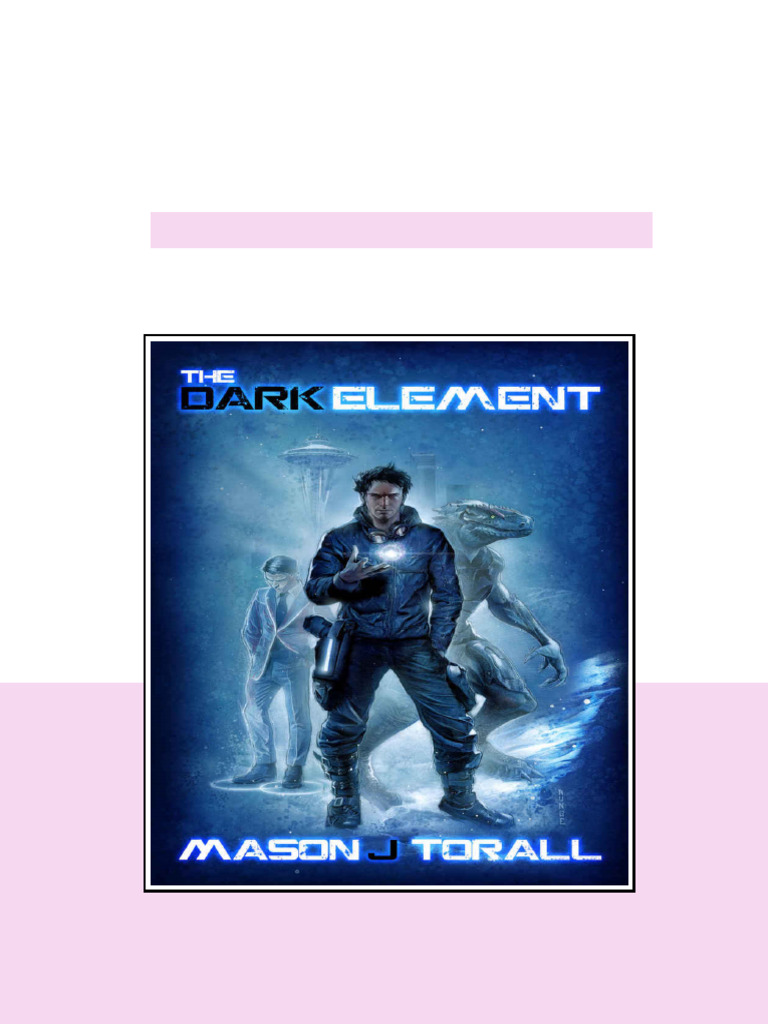 The Dark Element Torall Mason J full | PDF