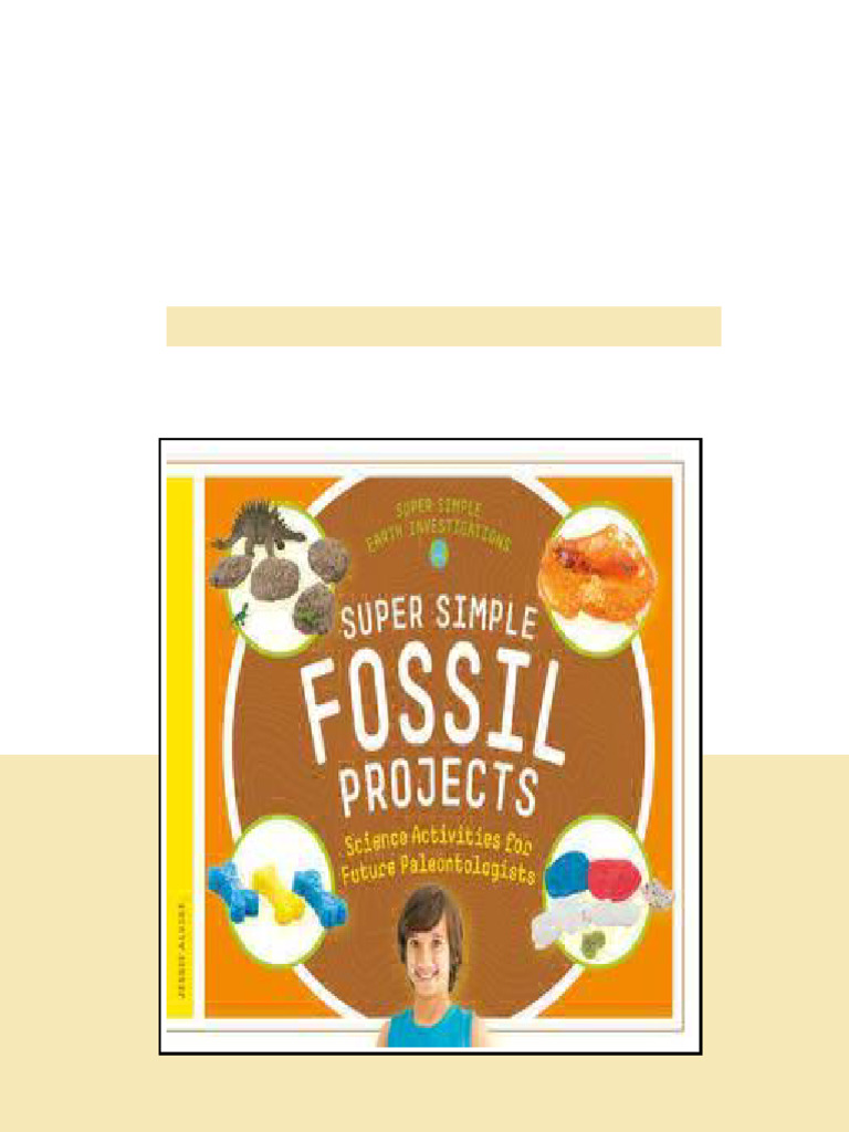 Super Simple Fossil Projects Hardcover Jessie Alkire Available Full ...