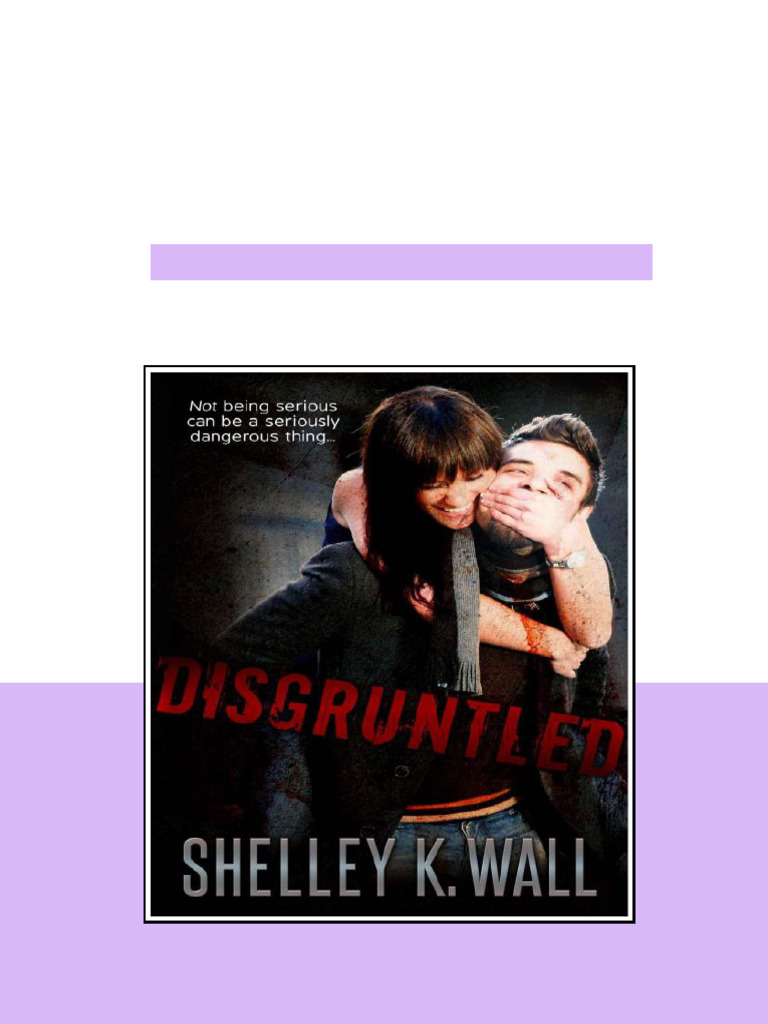 Disgruntled Wall Shelley K available any format | PDF