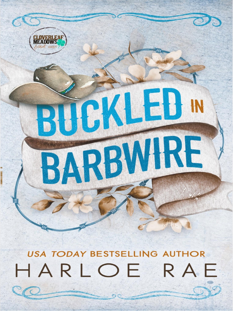 Buckled in Barbwire (Cloverleaf Meadows 1) - Harloe Rae | PDF