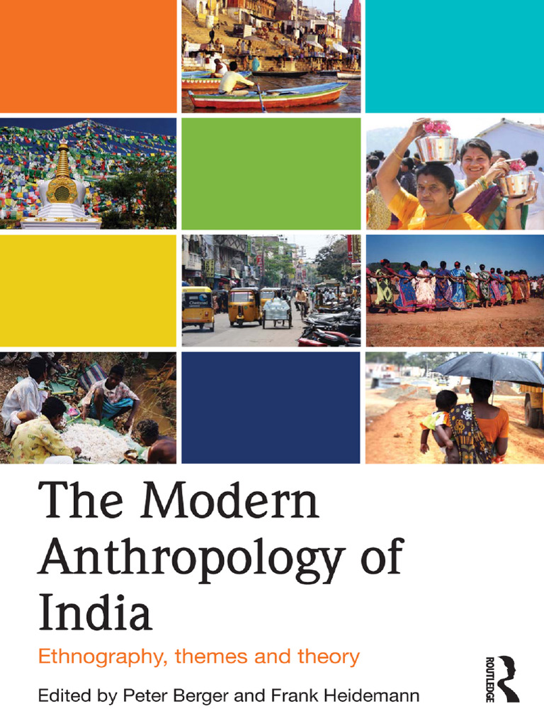 The Modern Anthropology of India Ethnography, Themes and Theory (Peter ...