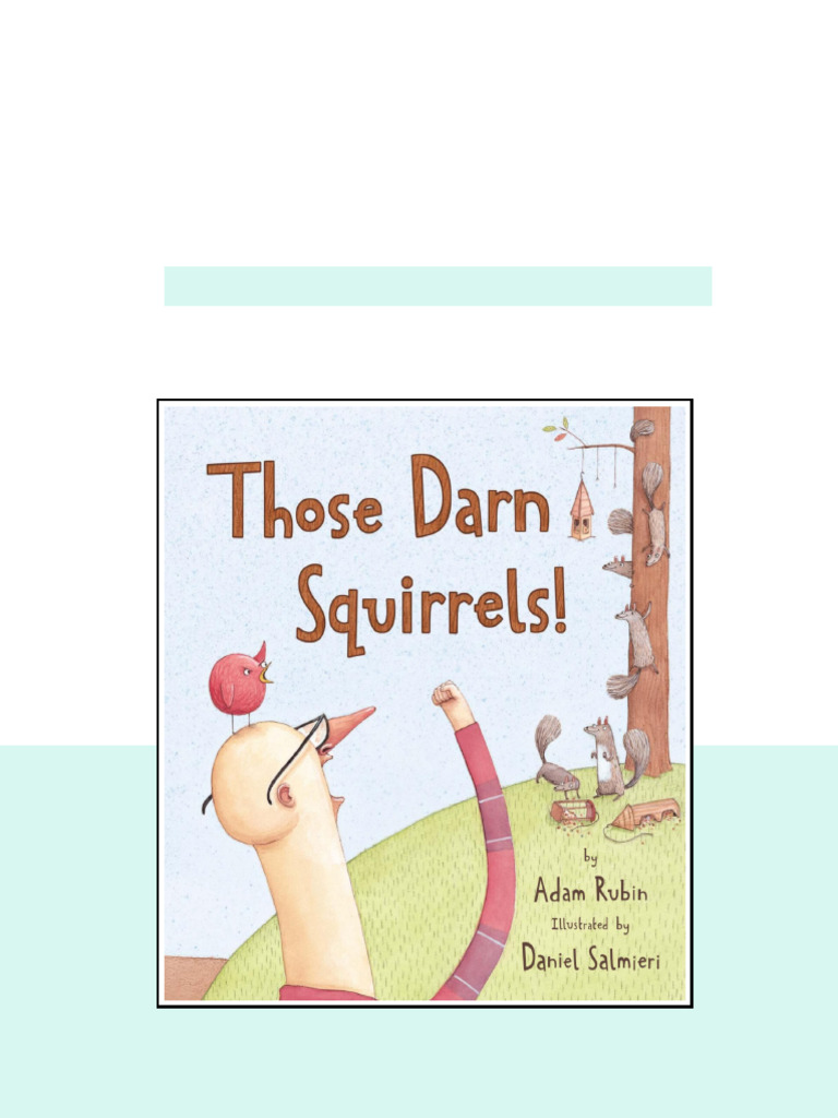Those Darn Squirrels Rubin Adam full | PDF