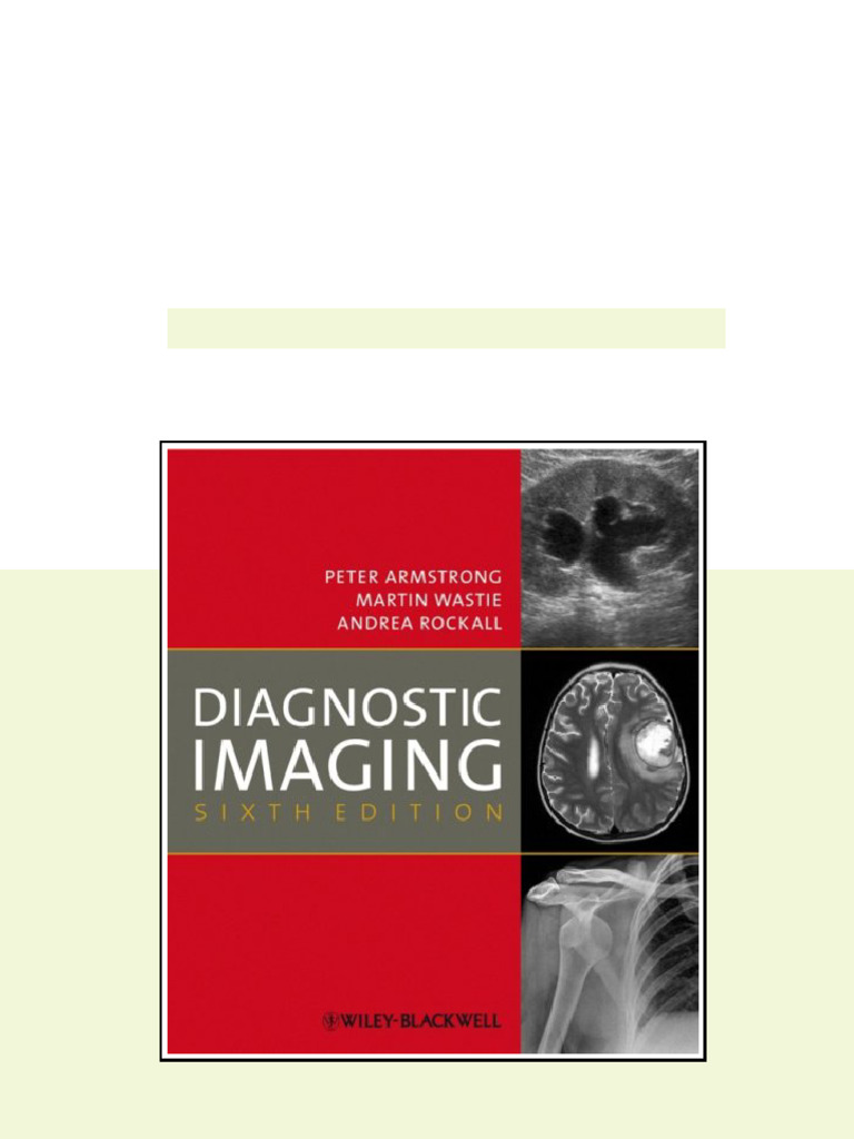 (Ebook) Diagnostic Imaging by Peter Armstrong, Martin Wastie, Andrea G ...