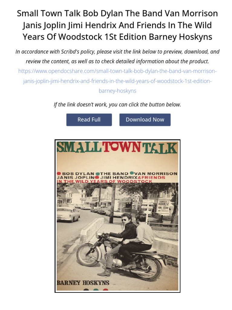 Small Town Talk Bob Dylan The Band Van Morrison Janis Joplin Jimi ...