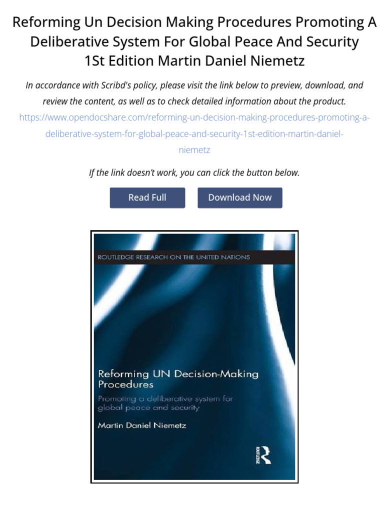 Reforming UN Decision Making Procedures Promoting a Deliberative System ...