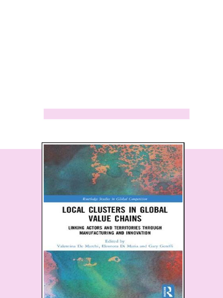 (Ebook) Local Clusters in Global Value Chains: Linking Actors and ...
