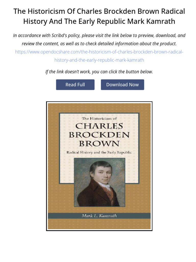 The Historicism of Charles Brockden Brown Radical History and the Early ...