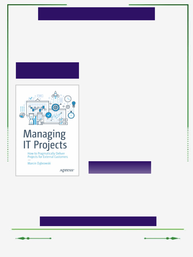 Managing IT Projects: How to Pragmatically Deliver Projects for ...