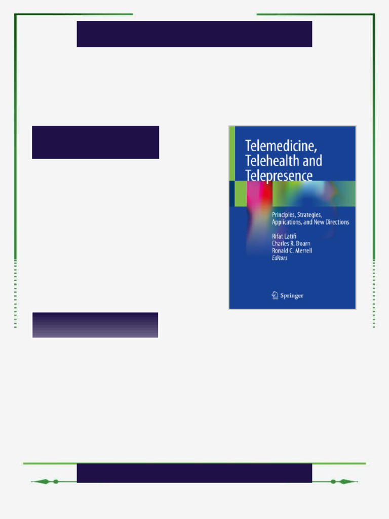 Telemedicine, Telehealth and Telepresence: Principles, Strategies ...