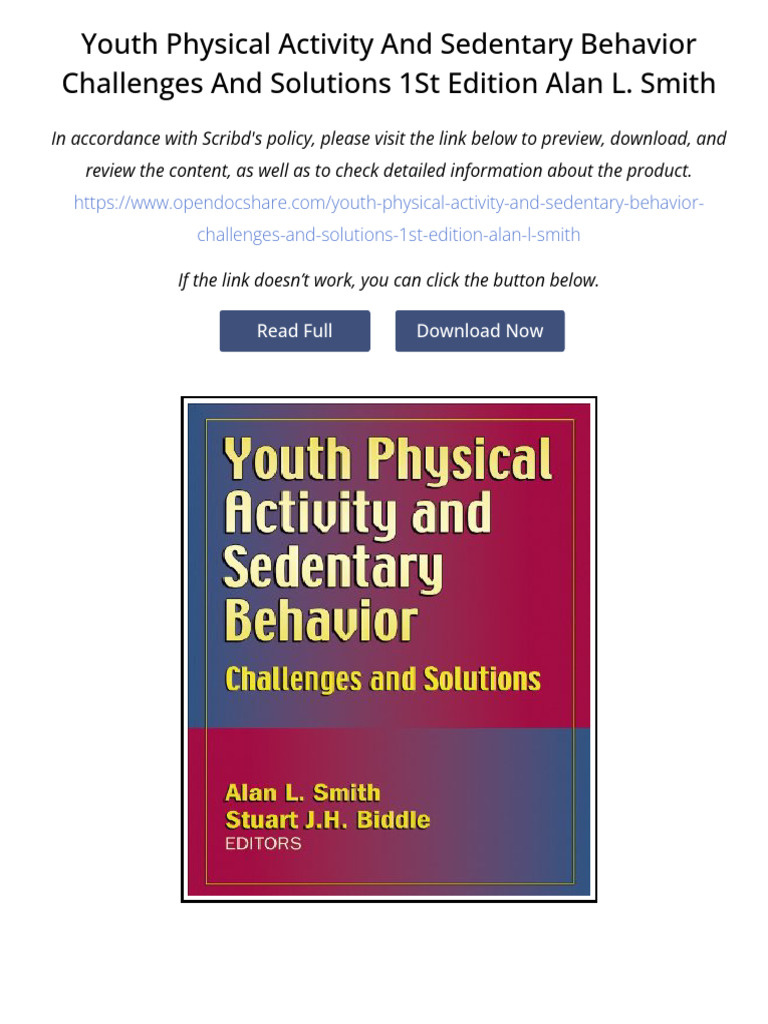 Youth Physical Activity and Sedentary Behavior Challenges and Solutions ...