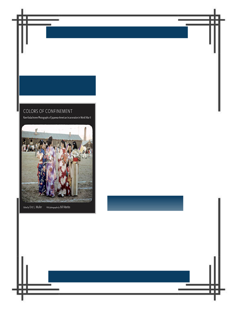 Colors of confinement rare Kodachrome photographs of Japanese American ...