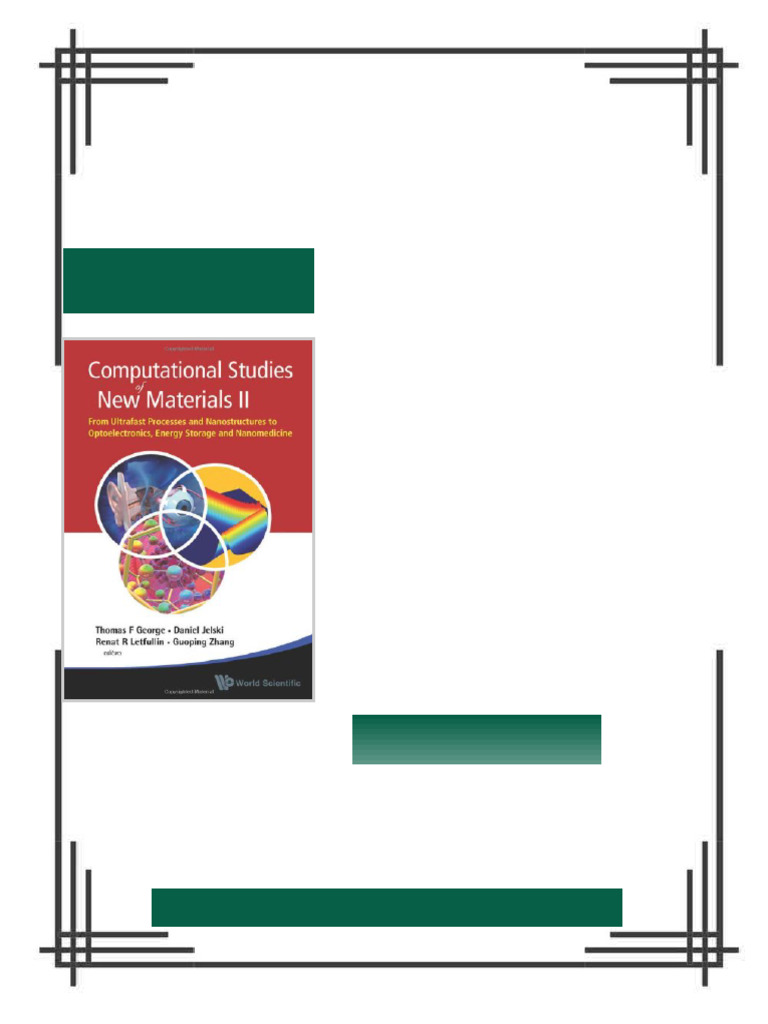 Computational Studies of New Materials II From Ultrafast Processes and ...