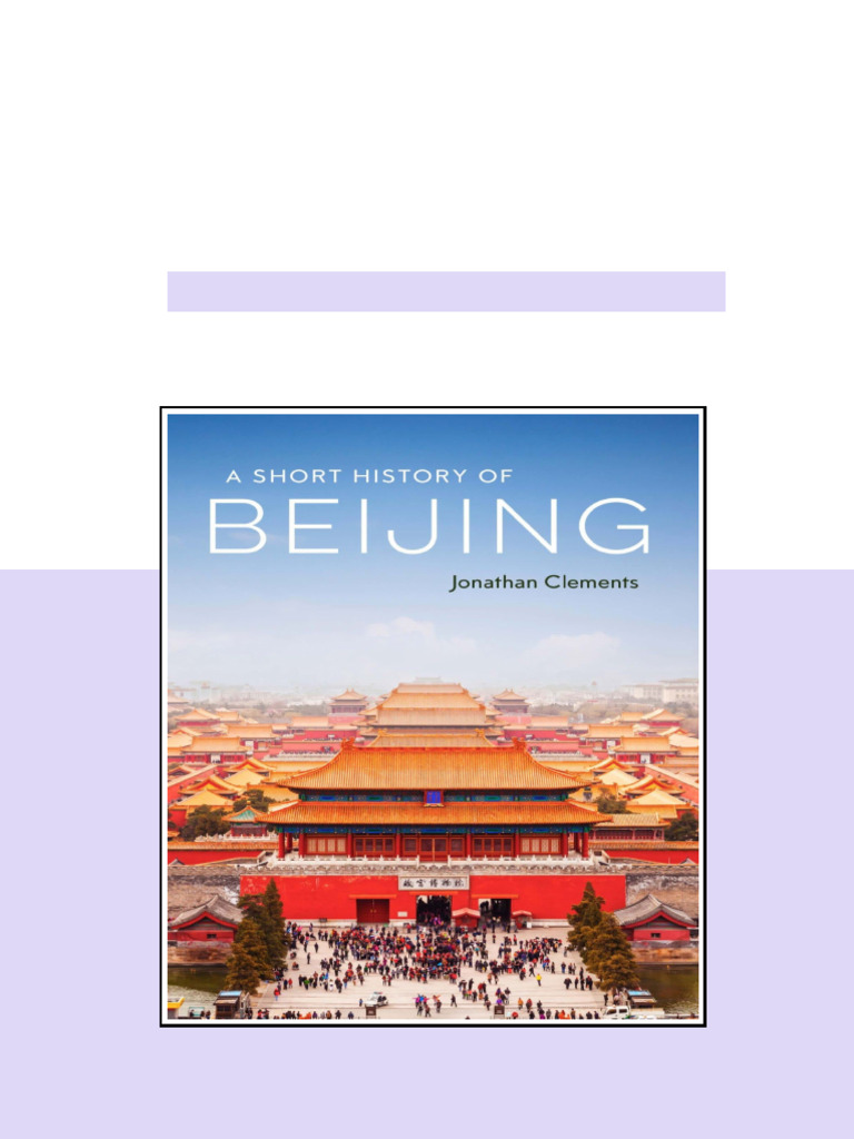 (Ebook) A Short History of Beijing by Jonathan Clements ISBN ...