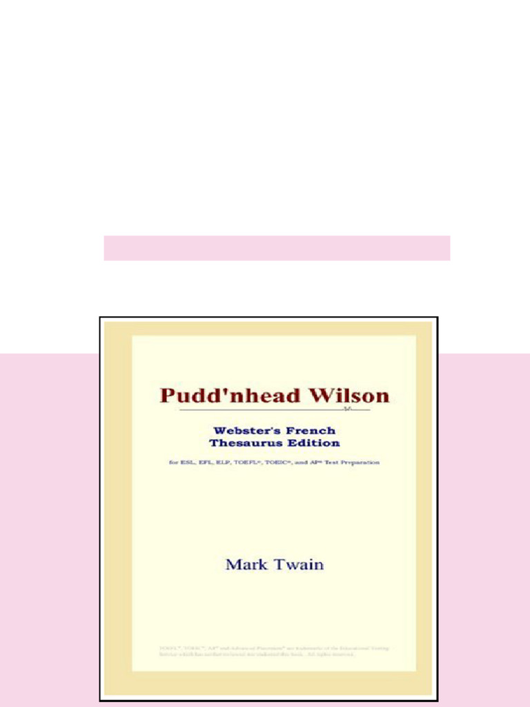 (Ebook) Pudd'nhead Wilson (Webster's French Thesaurus Edition) by Mark ...