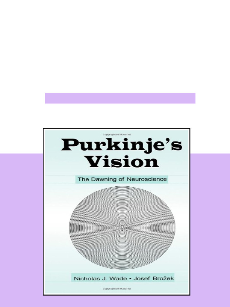 (Ebook) Purkinje's Vision: The Dawning of Neuroscience by Nicholas J ...