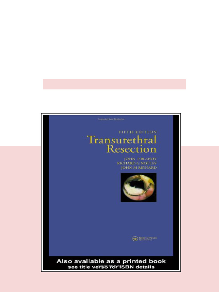 (Ebook) Transurethral Resection, Fifth Edition by John P. Blandy ...