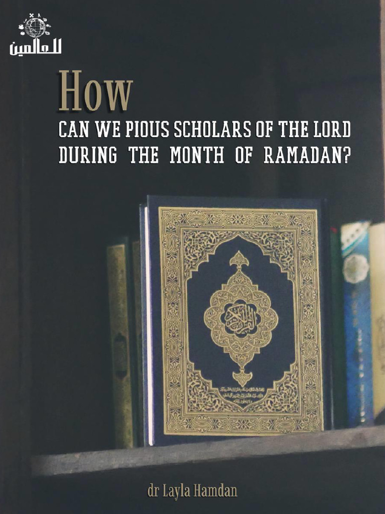 Ramadan: A Guide for Pious Scholars | PDF | Quran | Islam
