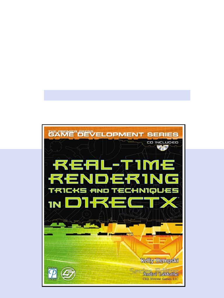 (Ebook) Real-Time Rendering Tricks and Techniques in DirectX by Kelly ...