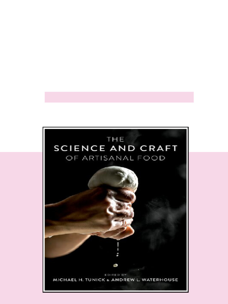 (Ebook) The Science and Craft of Artisanal Food by Michael H. Tunick ...