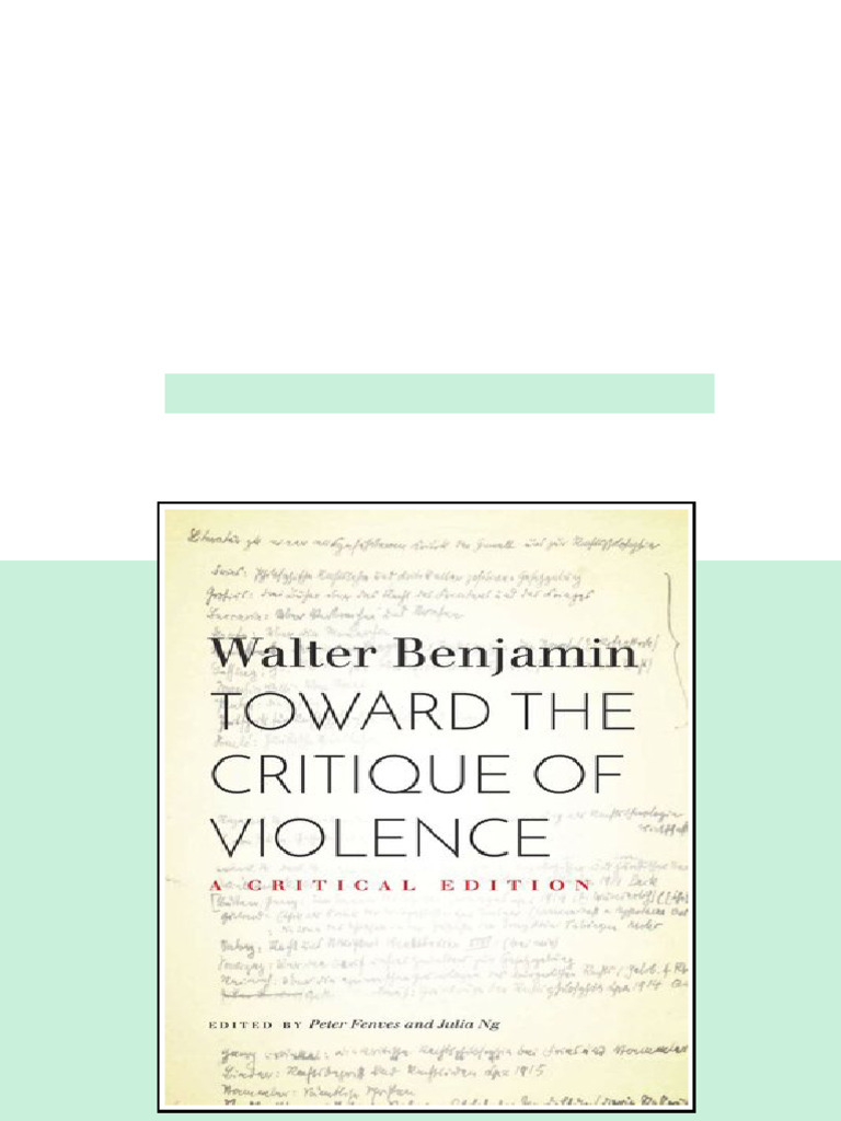 (Ebook) Toward the Critique of Violence: A Critical Edition by Walter ...