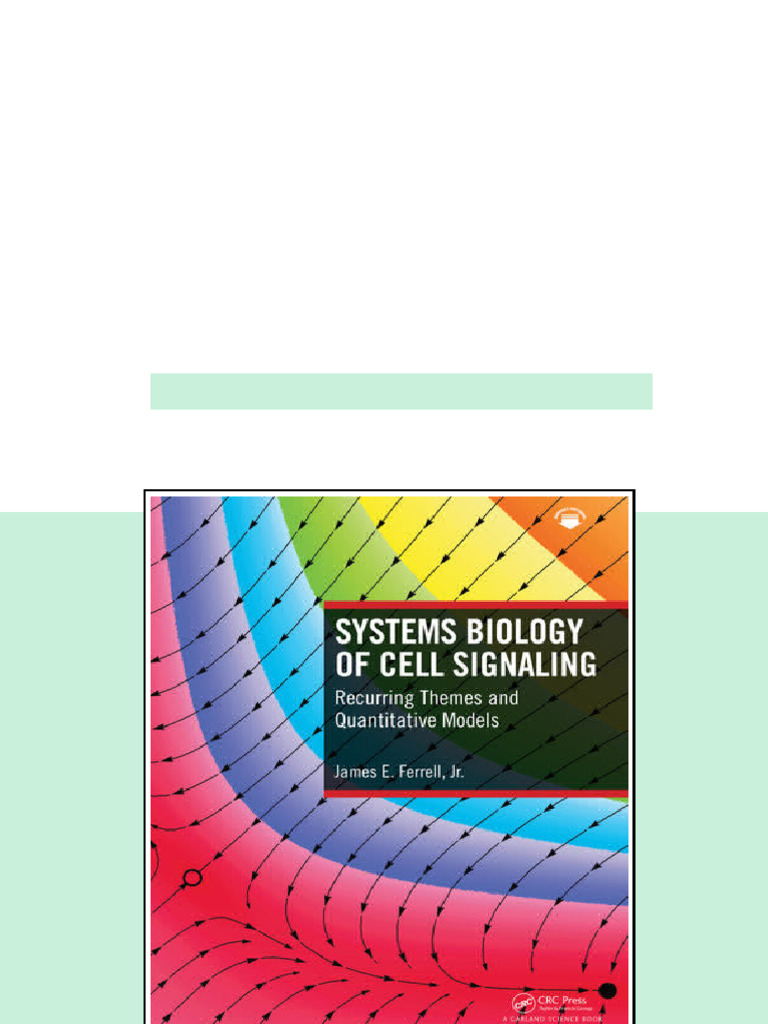 (Ebook) Systems Biology of Cell Signaling: Recurring Themes and ...