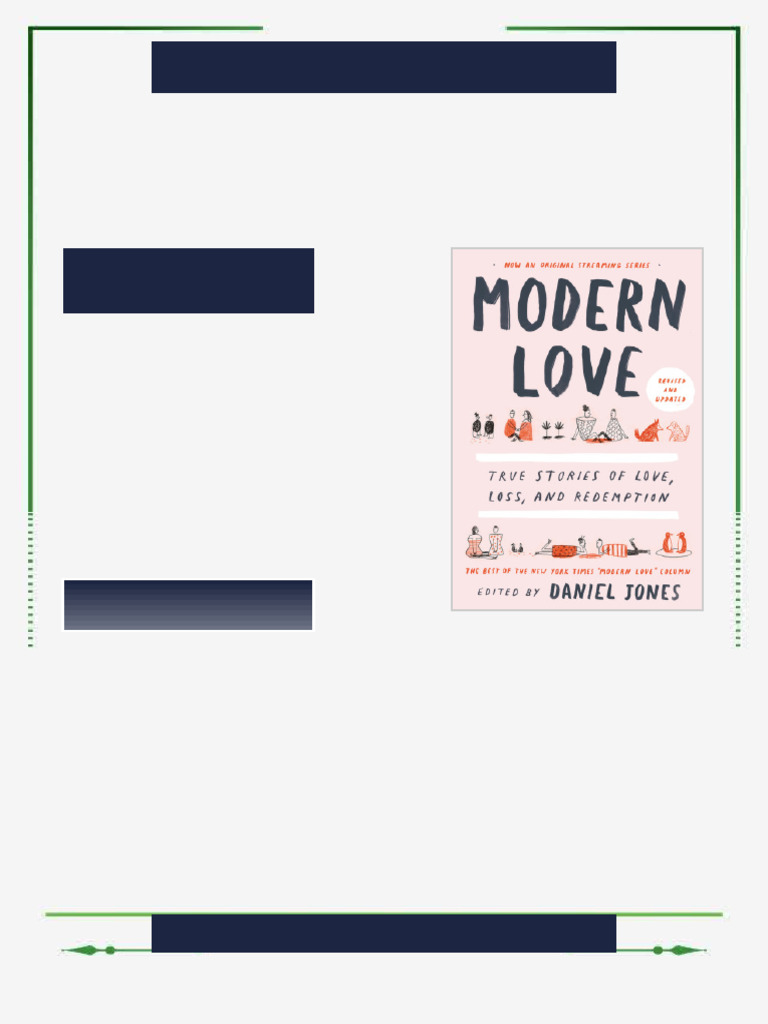 Modern love revised and updated true stories of love loss and ...
