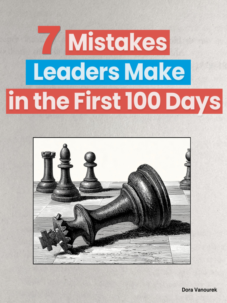Leadership Mistakes in First 100 Days | PDF