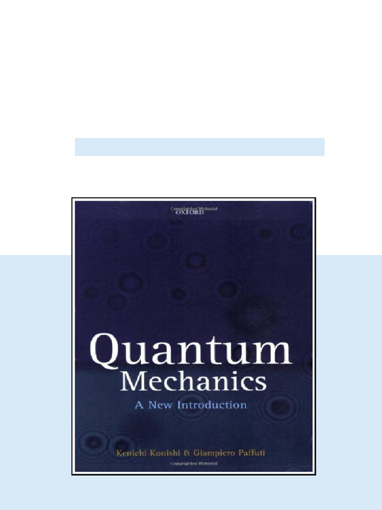 (Ebook) Quantum Mechanics: A New Introduction by Kenichi Konishi ...