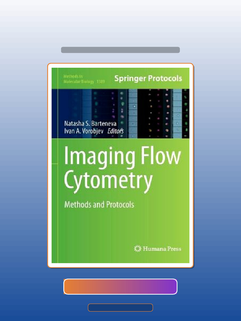 Imaging Flow Cytometry Methods and Protocols eBook and TestBank Bundle ...