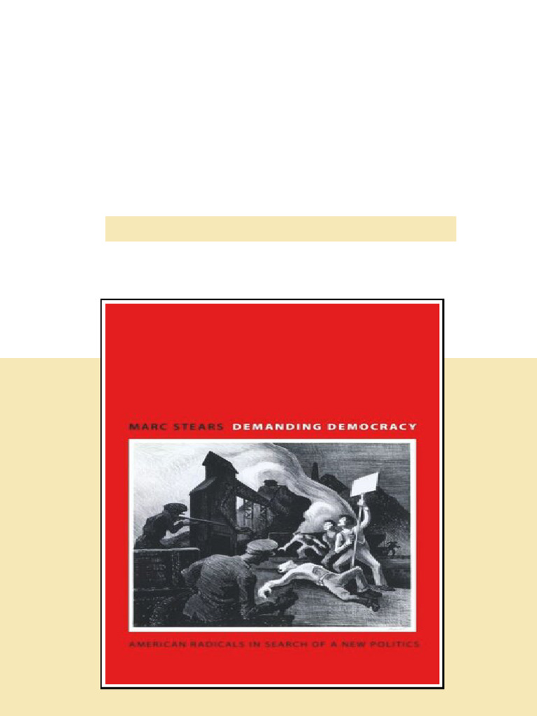 (Ebook) Demanding Democracy: American Radicals in Search of a New ...