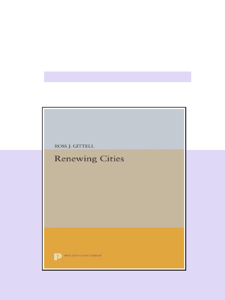 (Ebook) Renewing Cities by Ross J. Gittell ISBN 9781400863099 digital ...