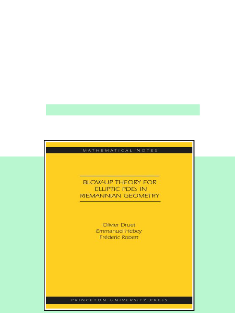 (Ebook) Blow-up Theory for Elliptic PDEs in Riemannian Geometry (MN-45 ...