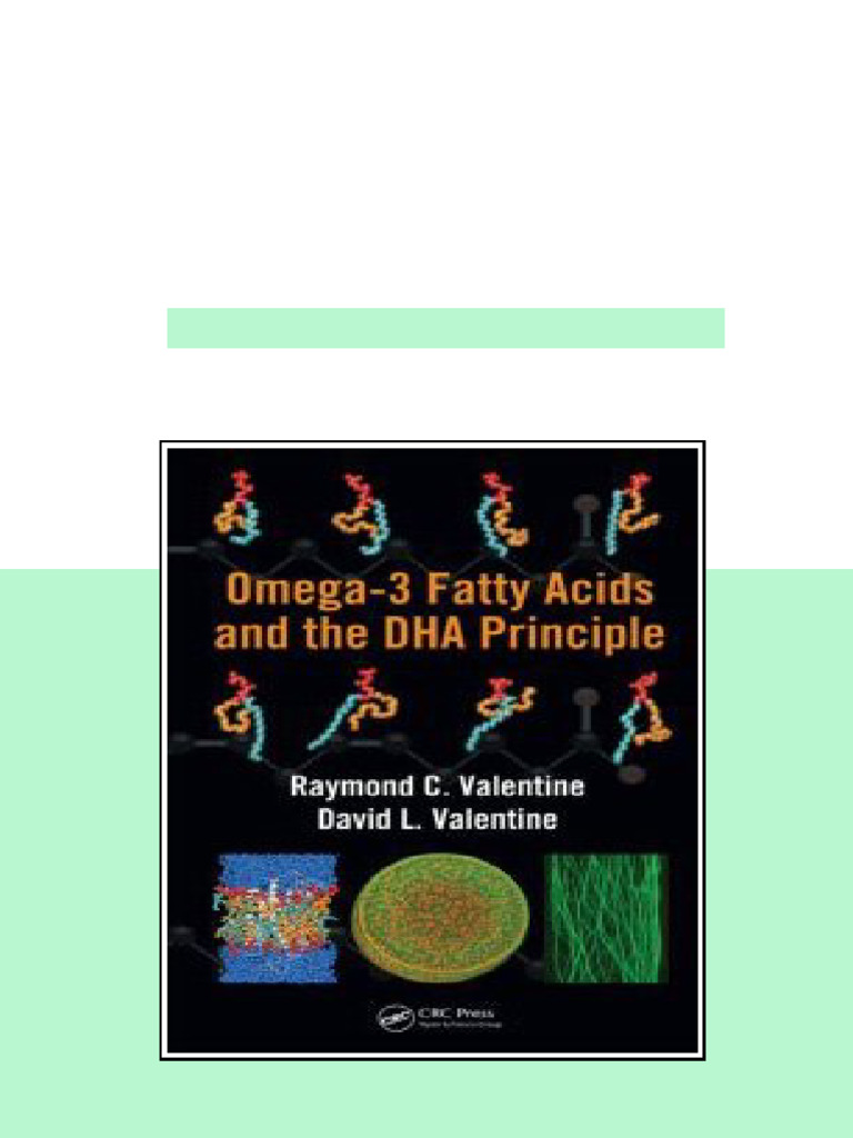 Omega 3 Fatty Acids and the DHA Principle 1st Edition Raymond C ...