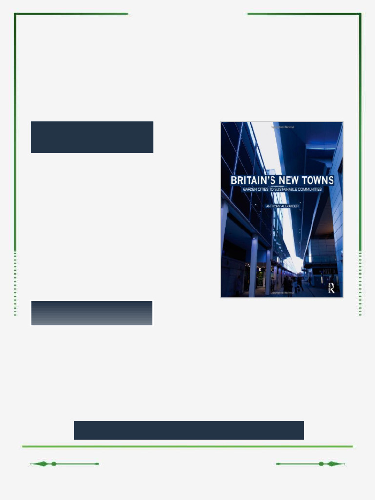 Britain s New Towns Garden Cities to Sustainable Communities 1st ...