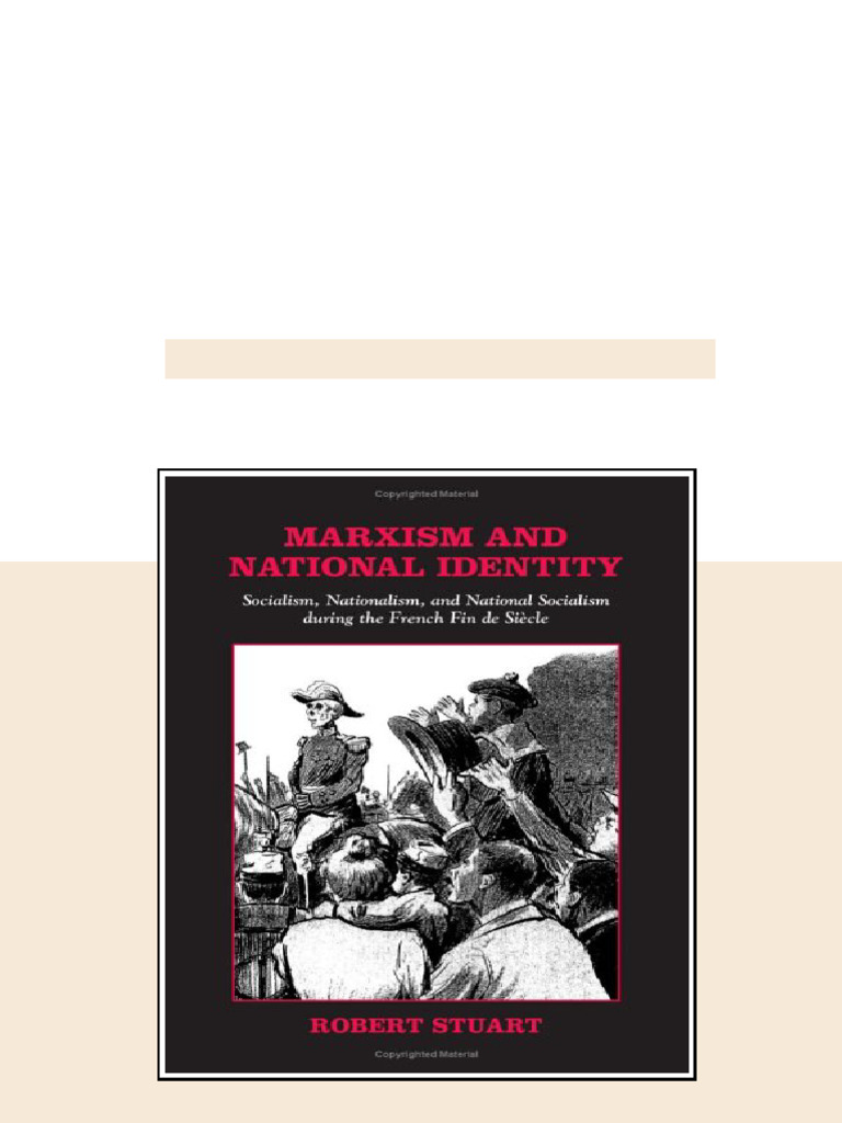 Marxism and National Identity Socialism Nationalism and National ...
