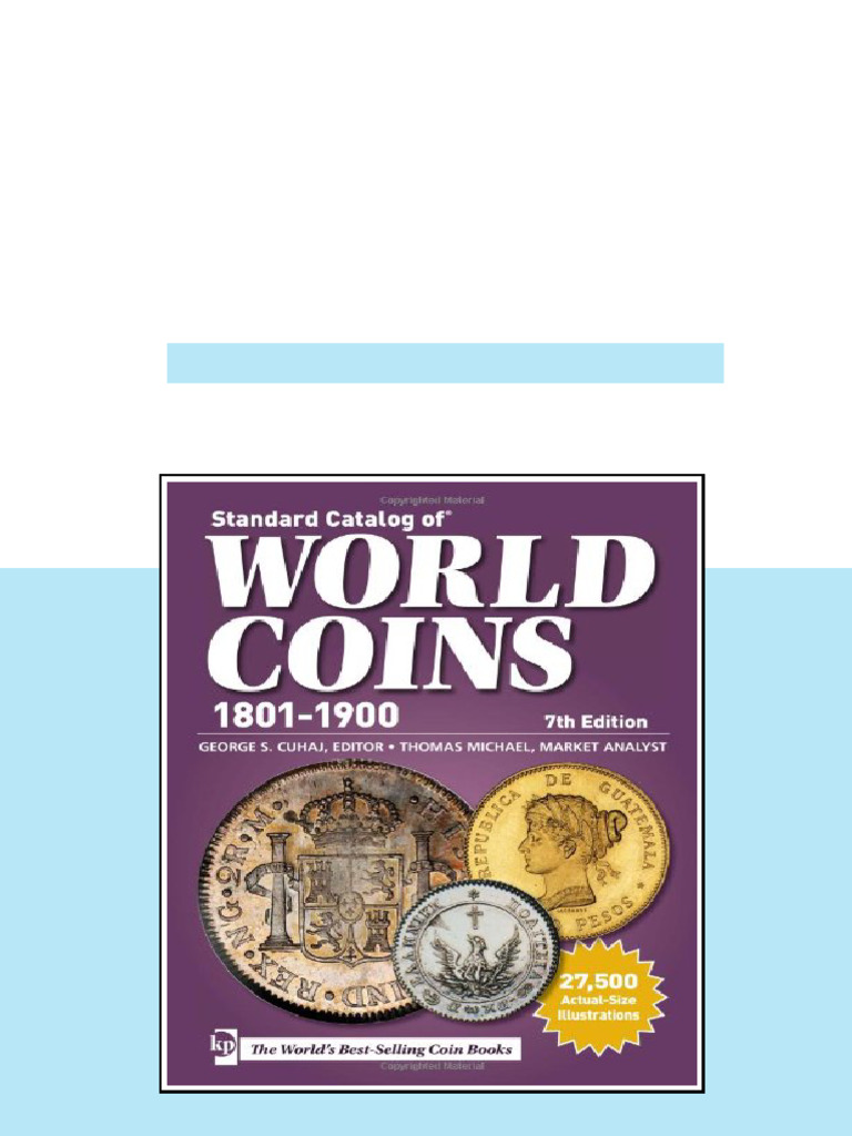 Standard Catalog of World Coins 1801 1900 7th Edition George S. Cuhaj ...