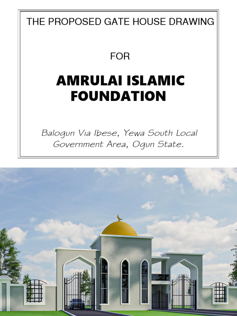Amrulai Islamic Foundation Gate House Plan | PDF