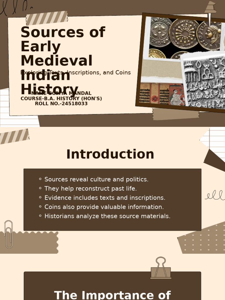 Somya Mandal (8033) B.A. History Hon's. Sources of Early Medieval India ...