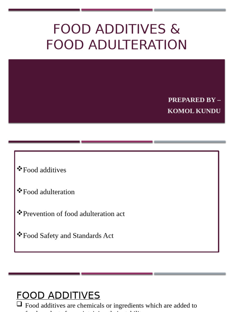 Food Additives and Adulteration Guide | PDF | Food Safety | Food Industry