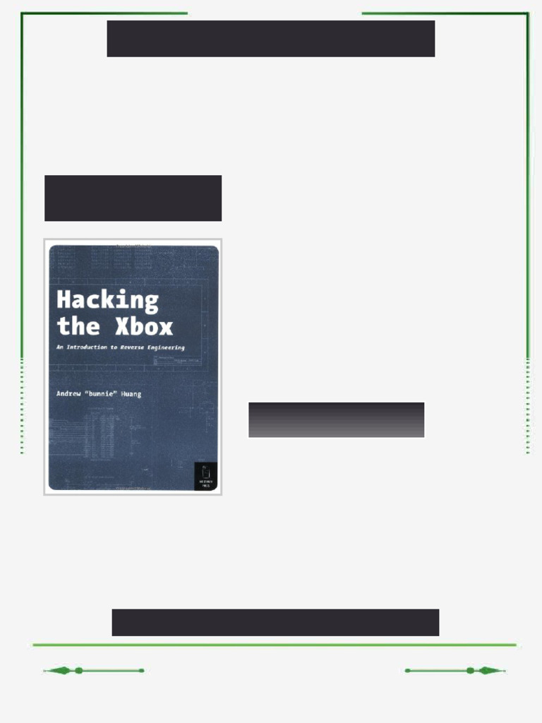 Hacking the Xbox An Introduction to Reverse Engineering Andrew Huang ...