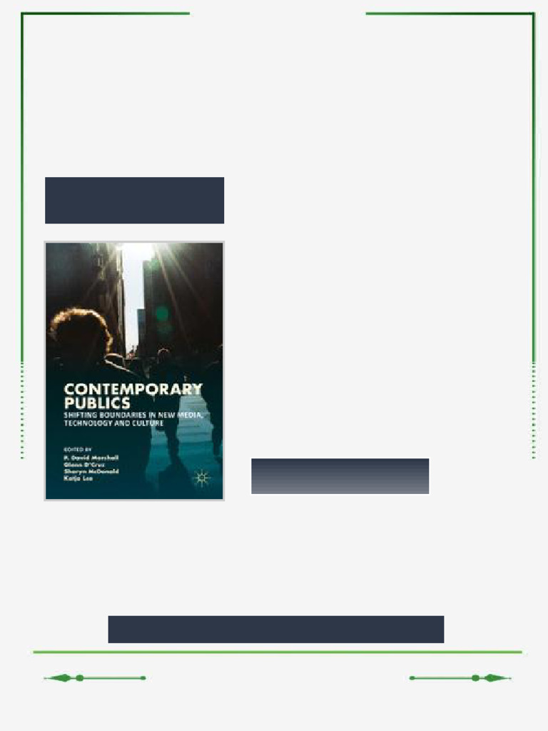 Contemporary Publics: Shifting Boundaries in New Media, Technology and ...