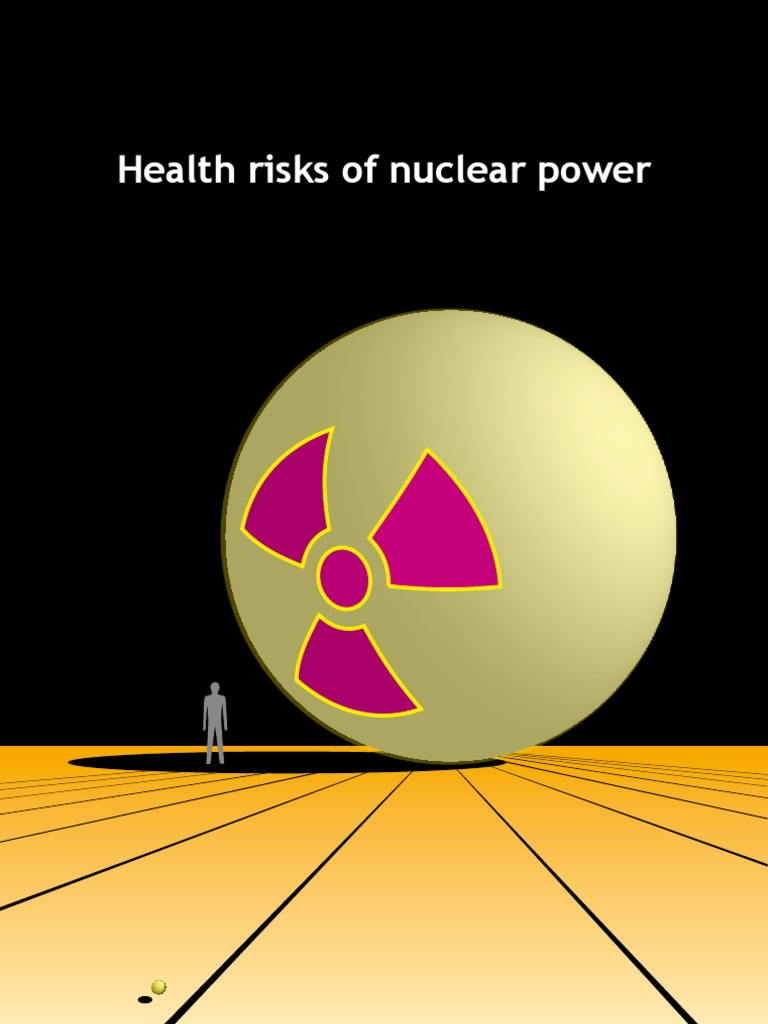 Nuclear Health Risks | PDF | Radioactive Waste | Nuclear Power