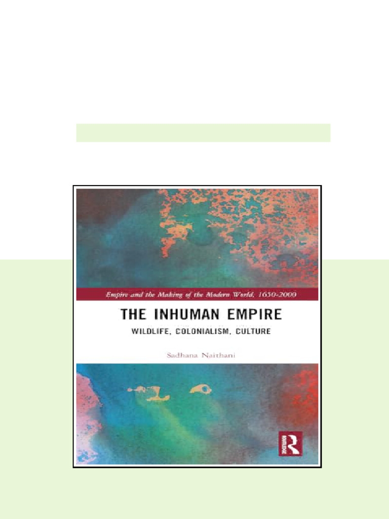 The Inhuman Empire 1st Edition Sadhana. Naithani - ebook and textbook ...