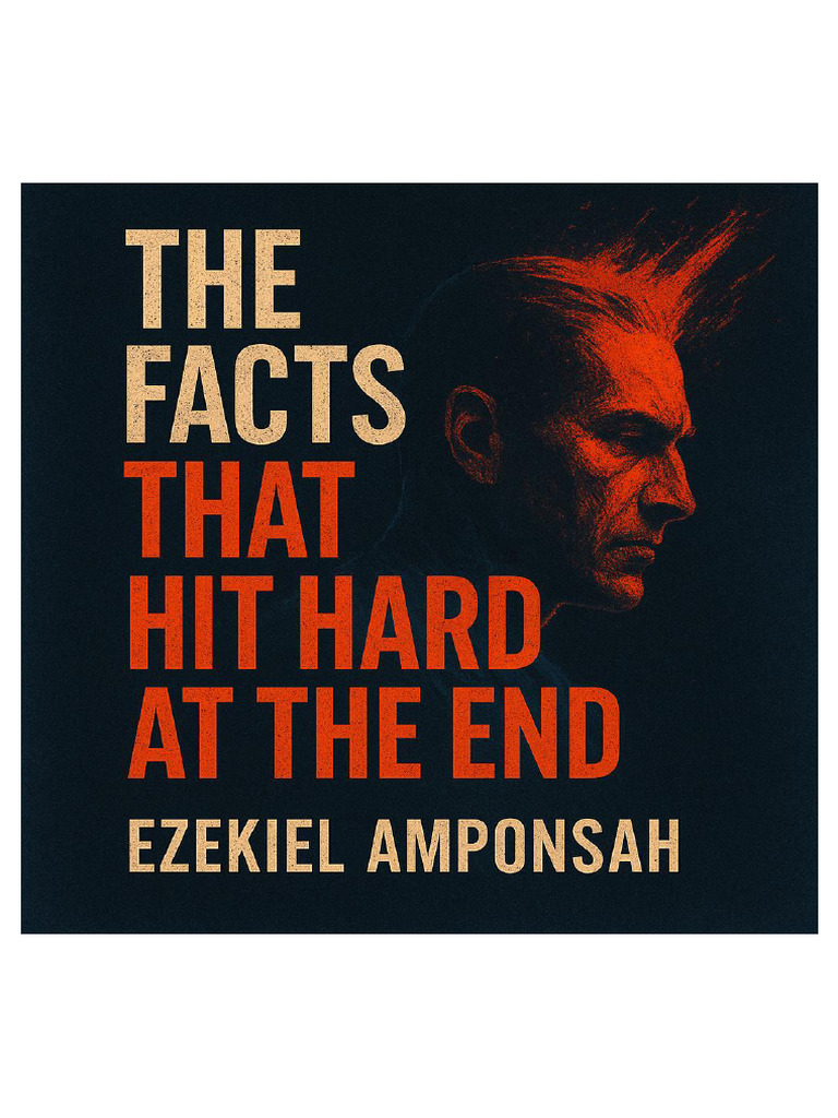 The Facts That Hit Hard at the End | PDF | Forgiveness | Sleep