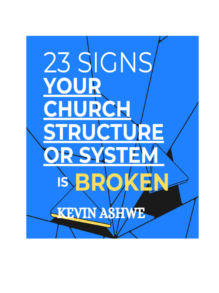23 Signs of a Broken Church System | PDF | Leadership