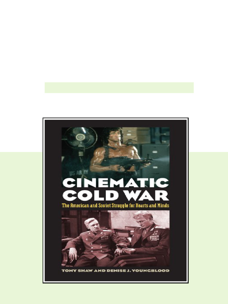 2133Cinematic Cold War The American and Soviet Struggle for Hearts and ...