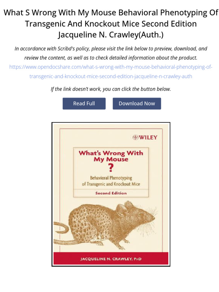 What s Wrong With My Mouse Behavioral Phenotyping of Transgenic and ...